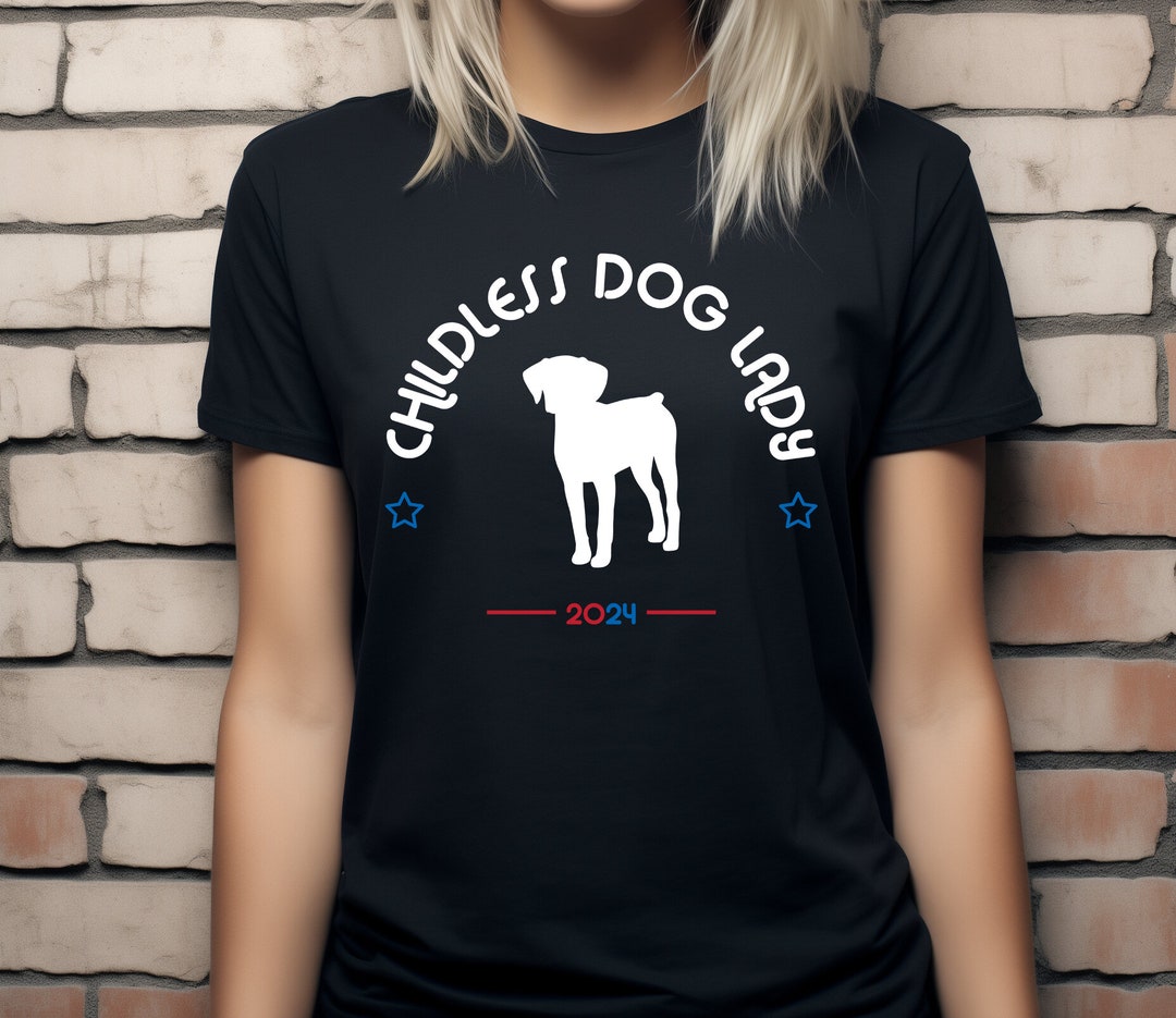 Childless Dog Lady, Harris 2024 - Etsy