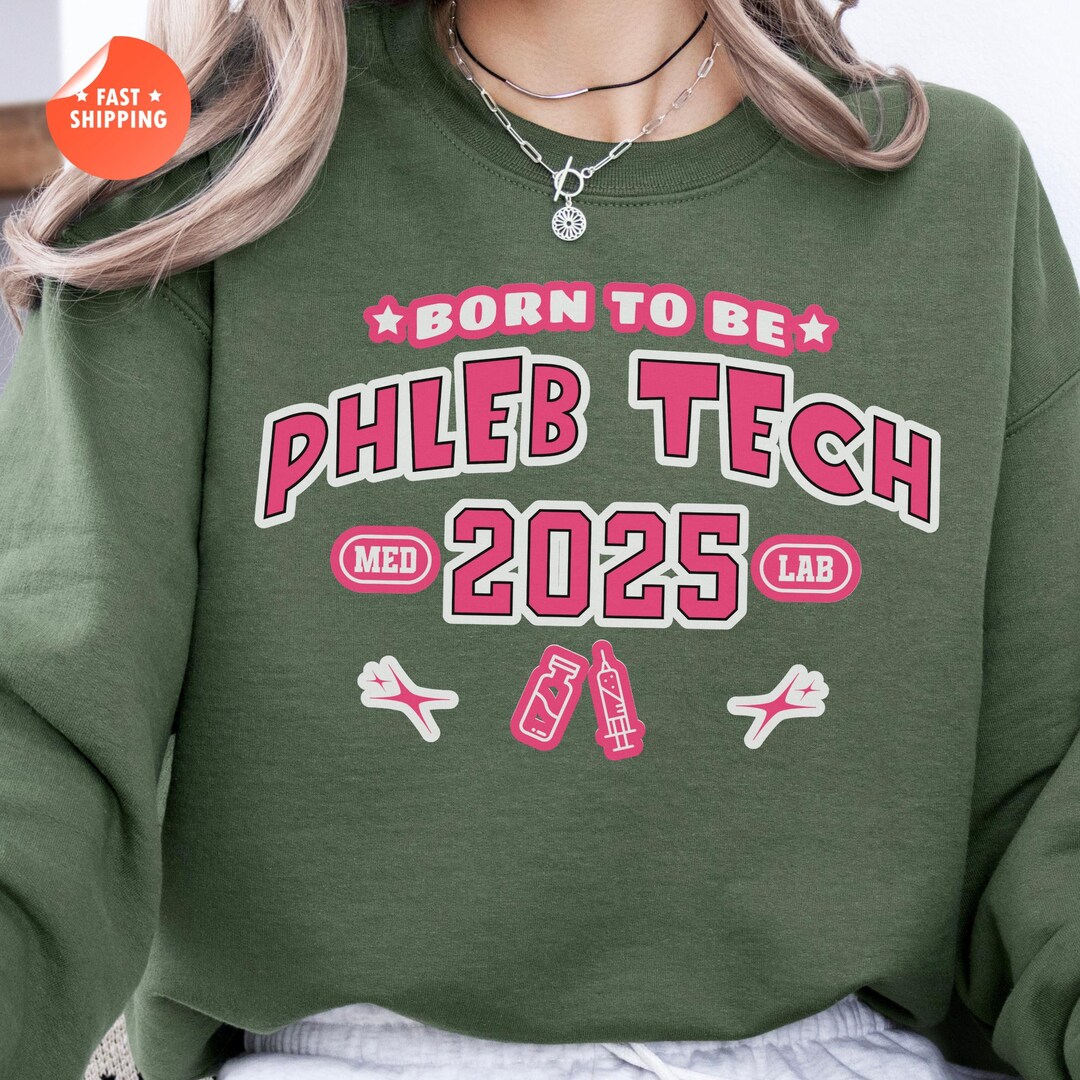 Phlebotomy Sweatshirt, Medical Lab Tech Gift, Phlebotomist Sweater, Phleb Tech Shirt, Graduation ...