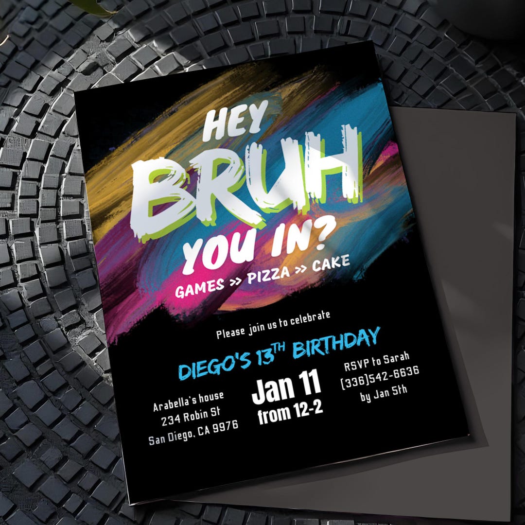 Hey Bruh Birthday Invitation Template: Neon Teen Party (digital ...
