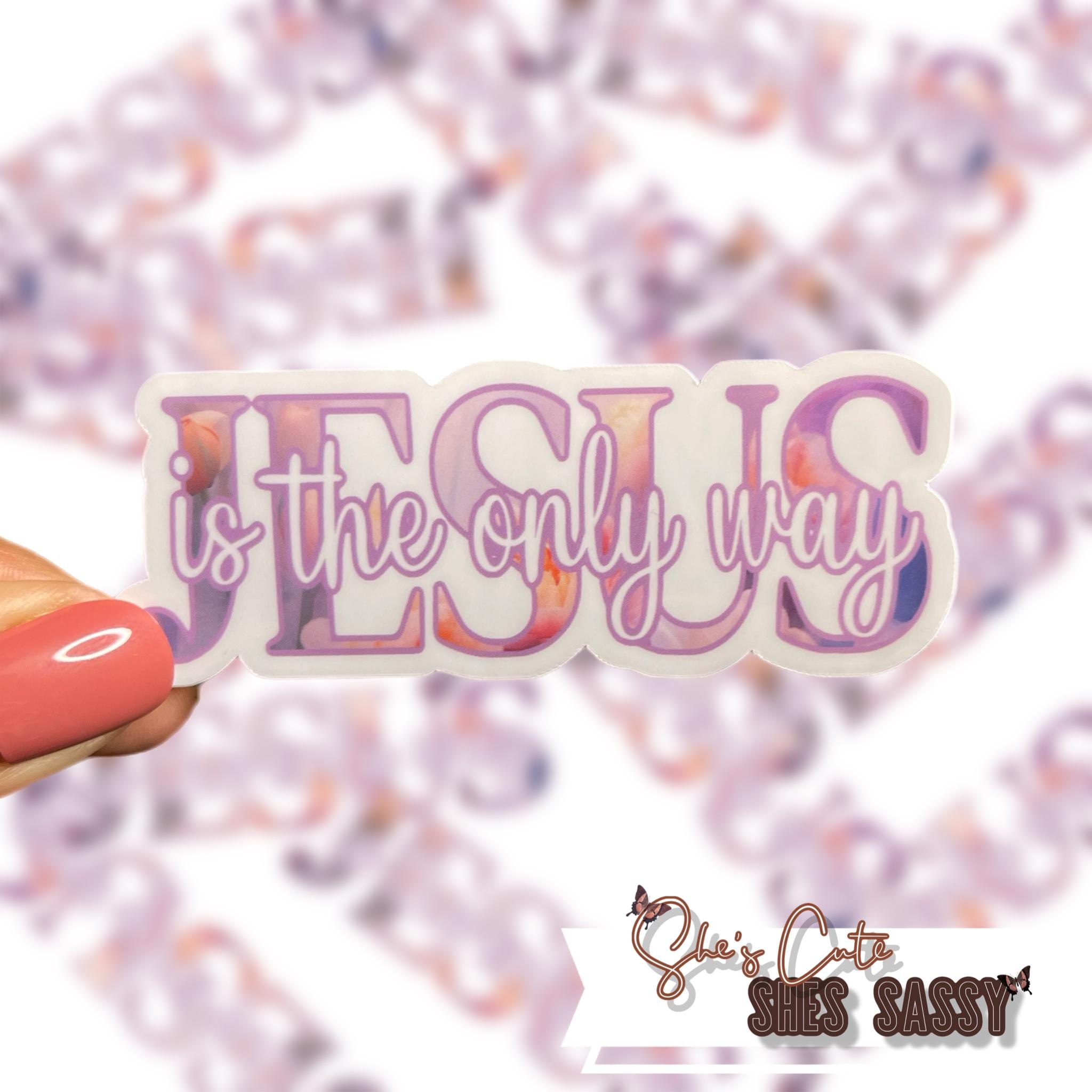 Cute Pink Jesus is the Only Way Floral Lettering Christian Faith ...