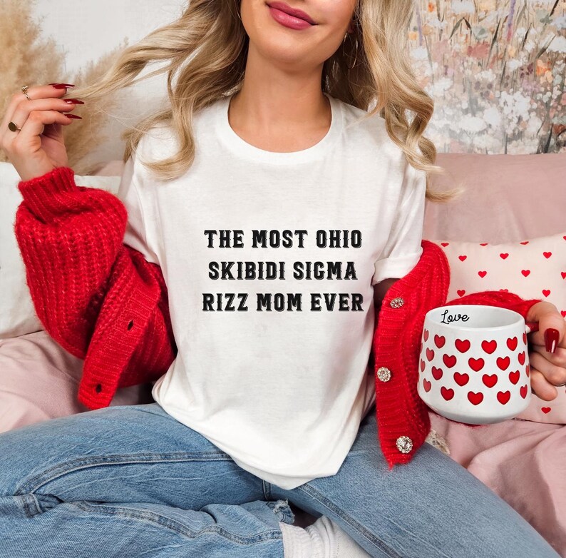 The Most Ohio Skibidi Rizz Mom Ever Shirt, Teen Slang Mom Shirt, Funny ...