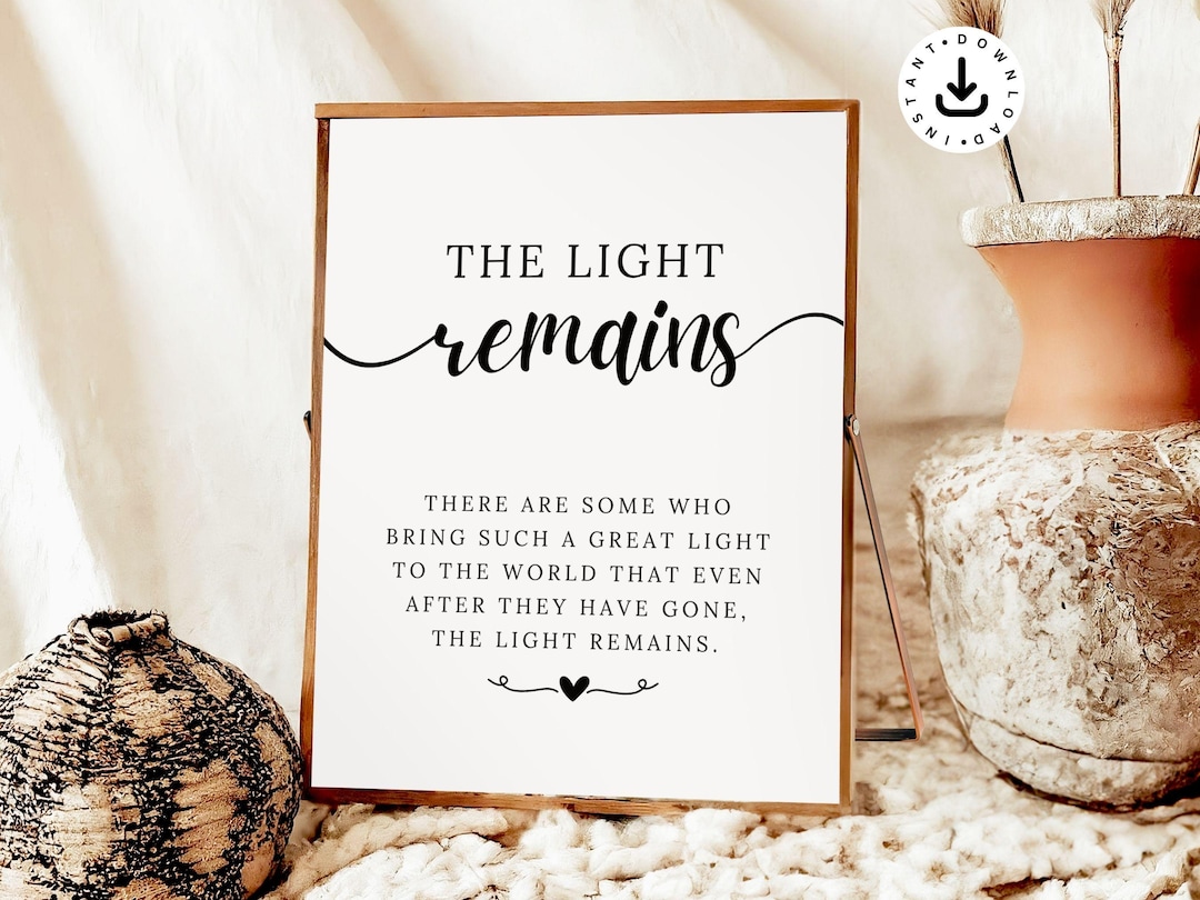 Memorial Table Sign Poem for Funeral the Light Remains Printable ...