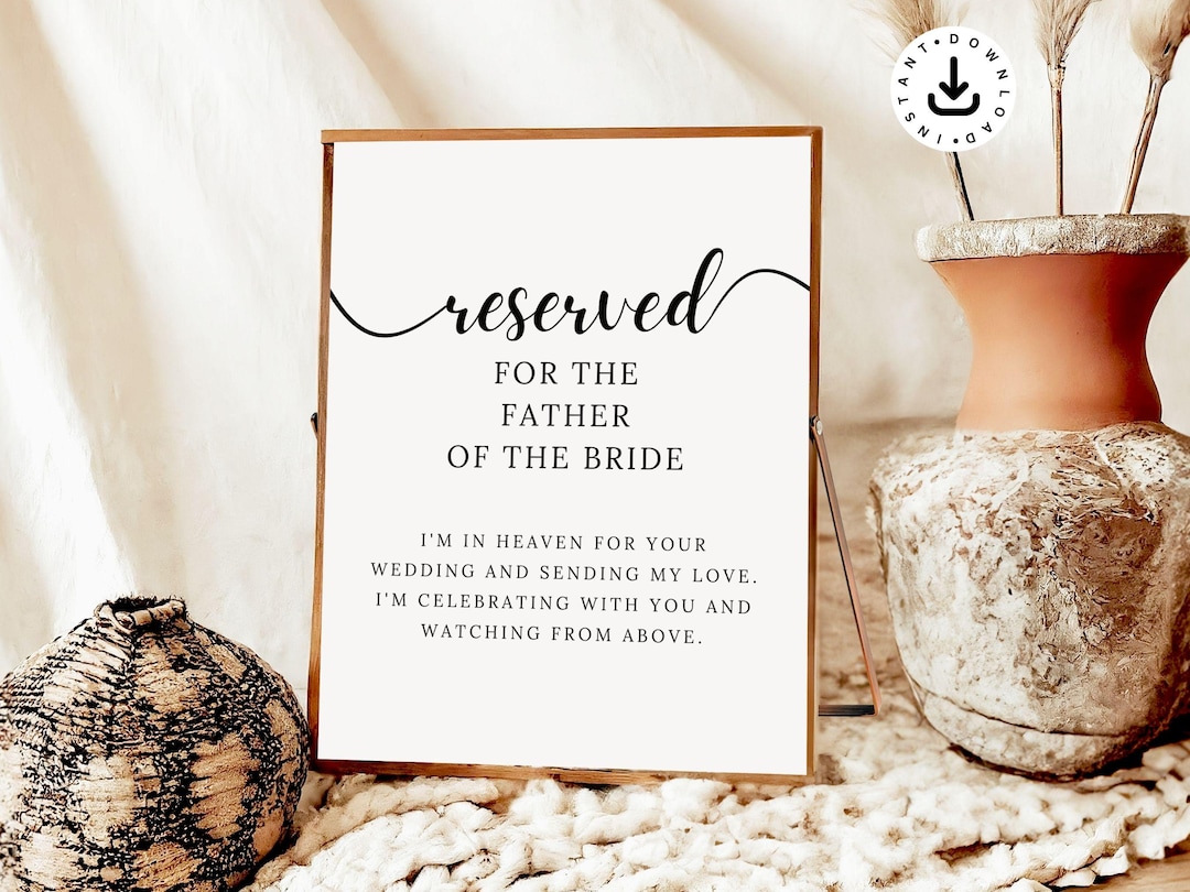 Reserved for the Father of the Bride Wedding Memorial Sign Reserved ...