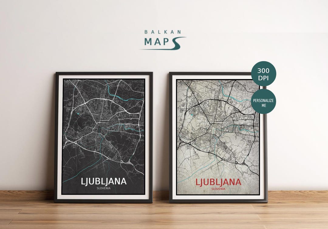 Custom Ljubljana, Slovenia Map Printable File |set of 2 | High-quality ...