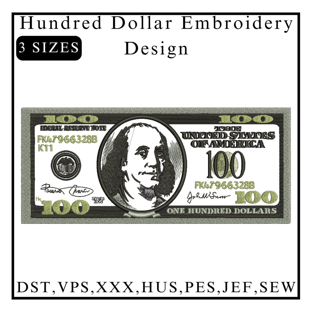 Dollar Embroidery Design, One Hundred Dollars Embroidery, Money ...