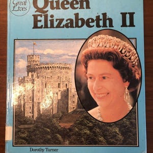 Great Lives Queen Elizabeth II Dorothy Turner Children's Book Prince ...