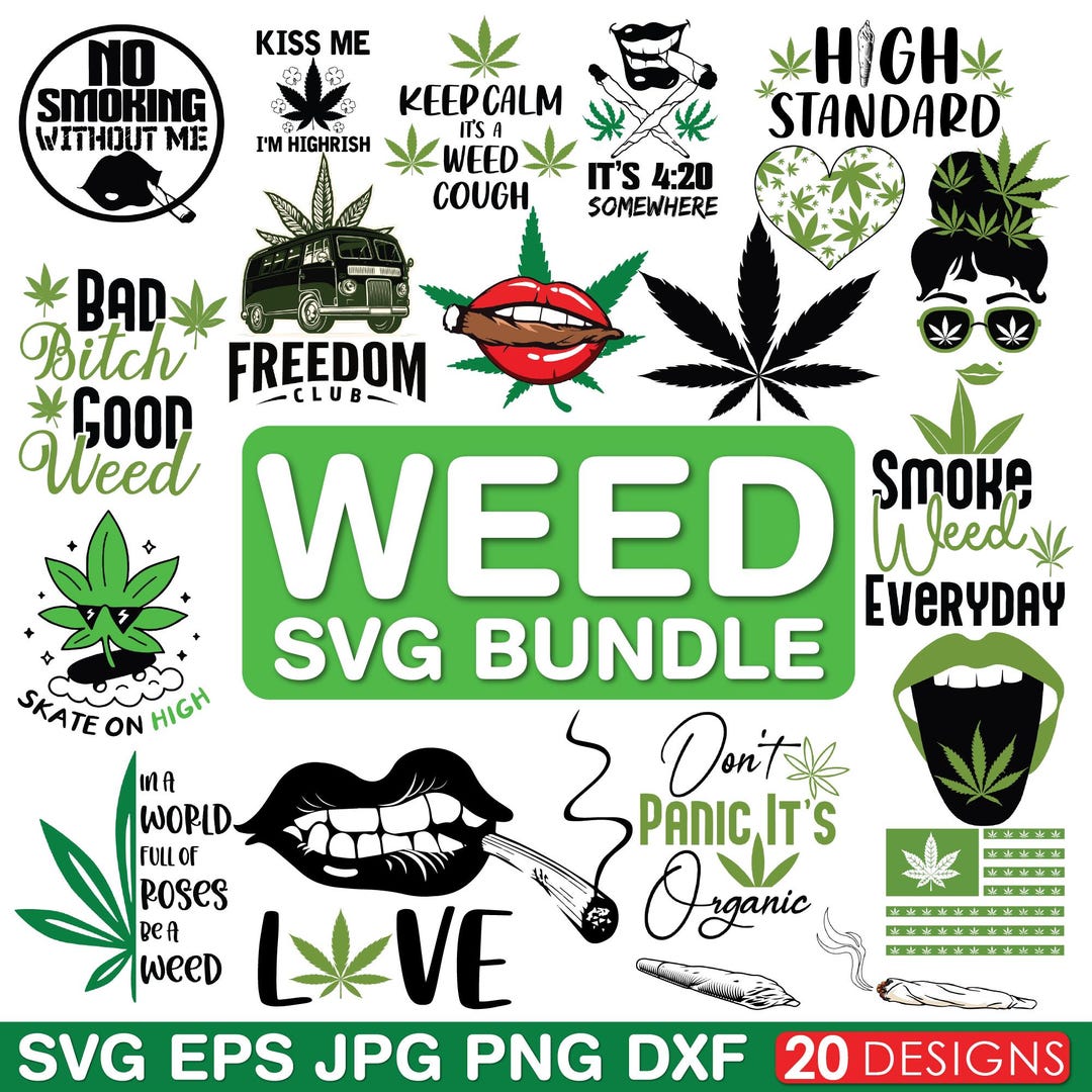 Weed SVG Bundle, Backwoods Svg, Weed Quotes Svg, Marijuana Shirt SVG ...