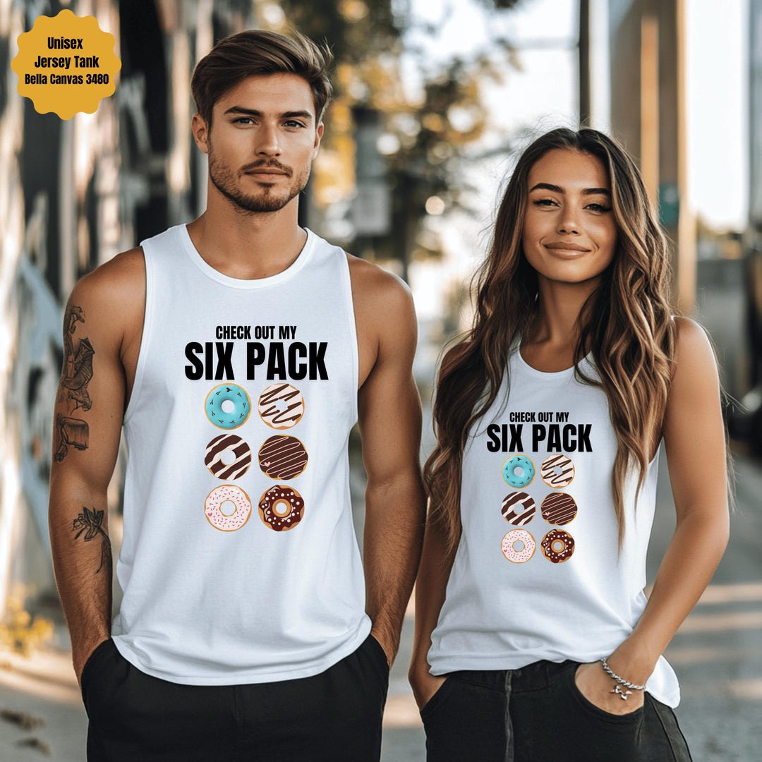 Funny Donut Tank – “check Out My Six Pack”, Donut Lover Gift, Foodie ...