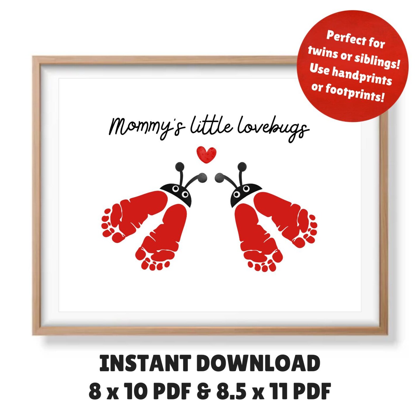 PRINTABLE Twin Sibling Mommy's Little Love Bug Handprint Footprint ...