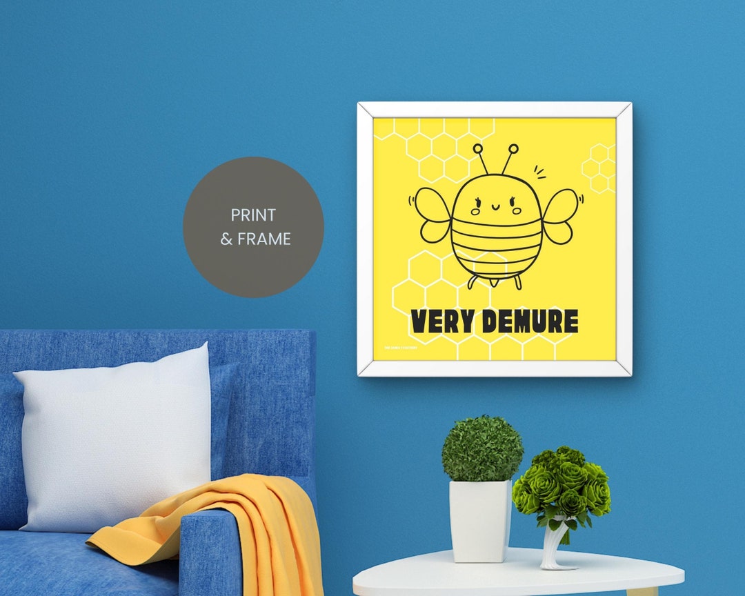 Very Demure Printable Poster Bee Wall Digital Art Instant Download ...