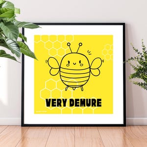 Very Demure Printable Poster Bee Wall Digital Art Instant Download ...