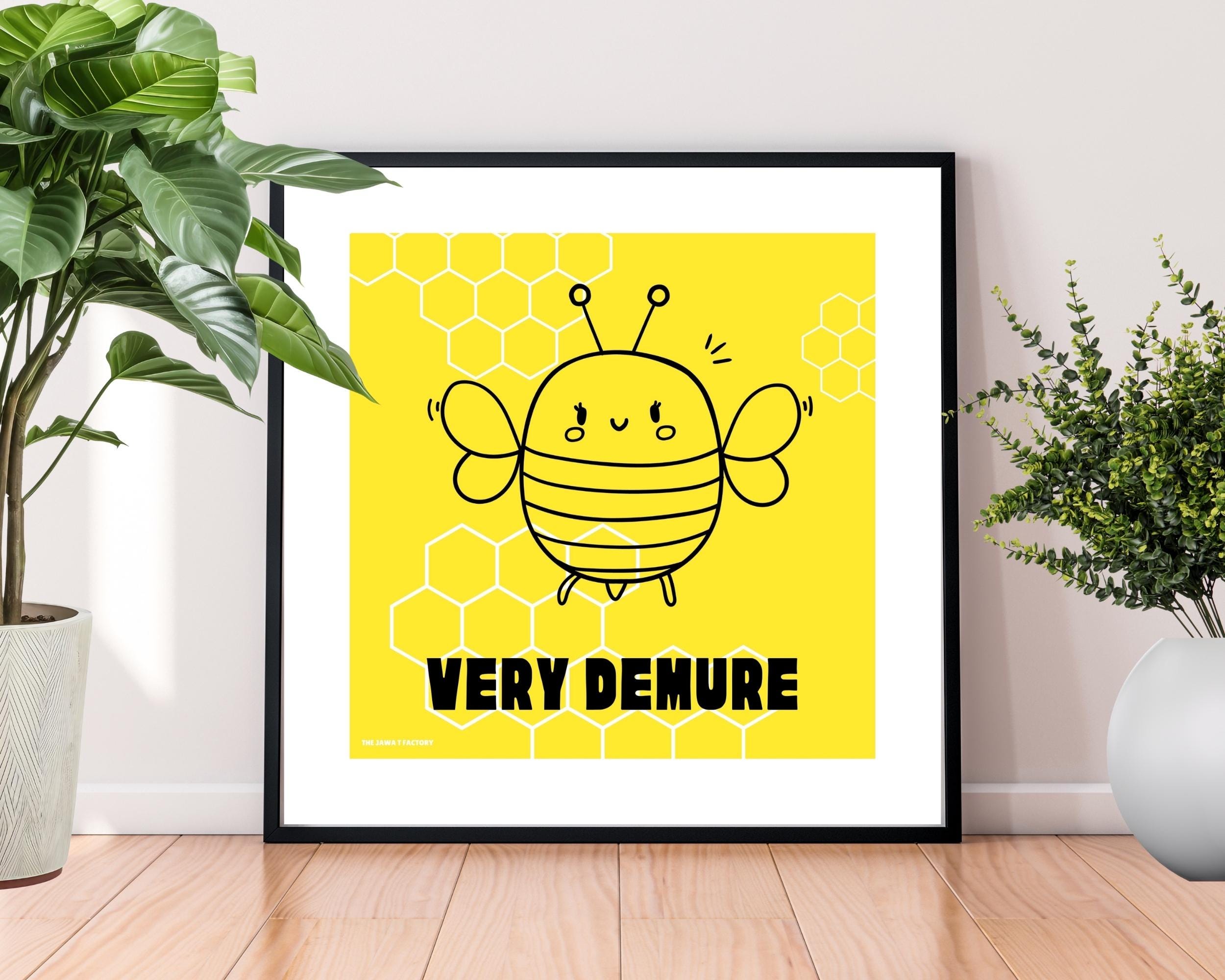 Very Demure Printable Poster Bee Wall Digital Art Instant Download ...