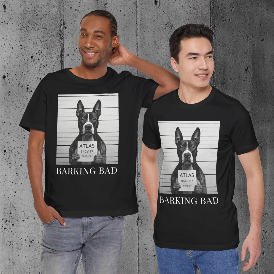 Dog Mugshot "barking Bad" T-shirt – Funny Doberman for Dog Lovers ...