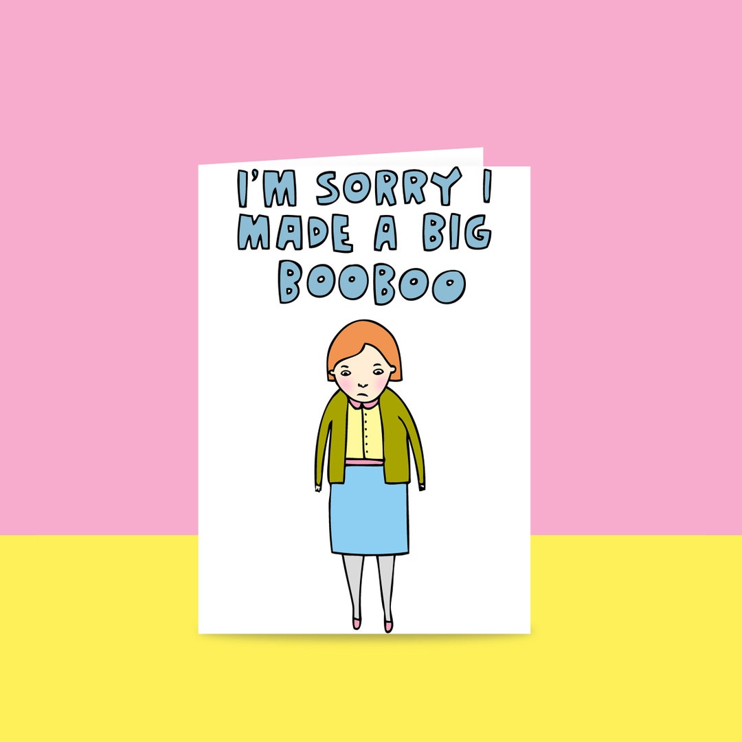 Sorry Card Sorry I Made a Big Boo Boo - Etsy Australia