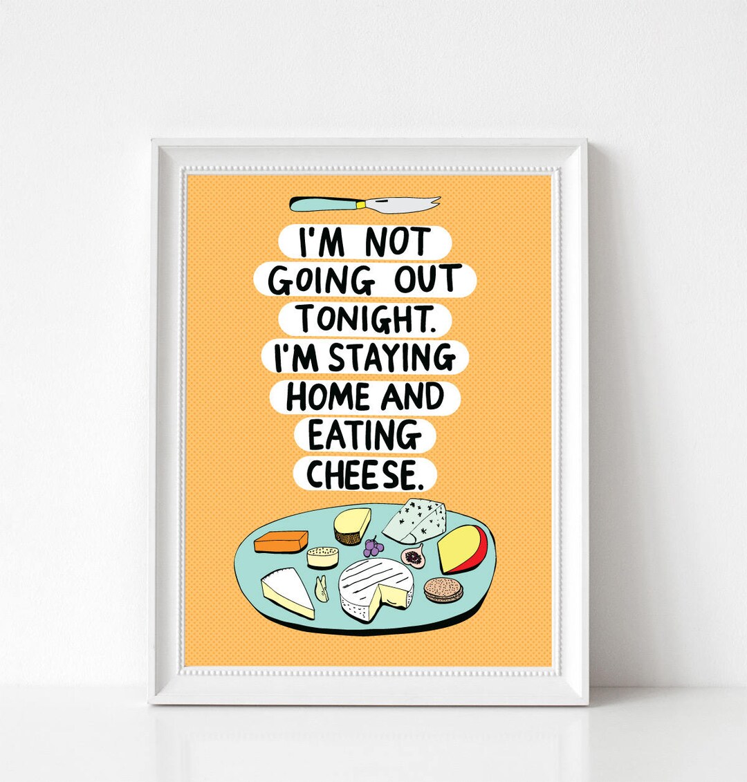 Art Print I'm Not Going Out Tonight. I'm Staying - Etsy