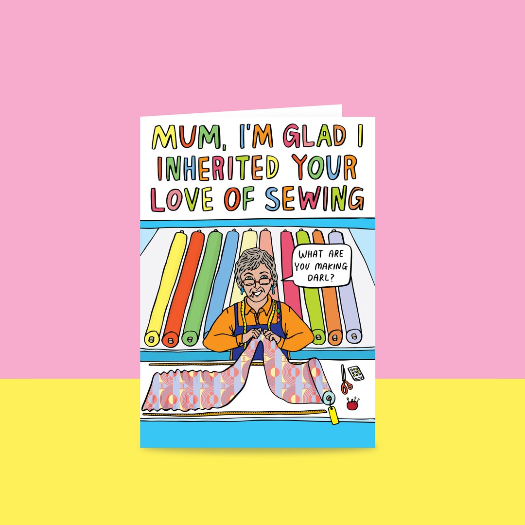 Mothers Day Card Mum, I'm Glad I Inherited Your Love of Sewing Card for ...