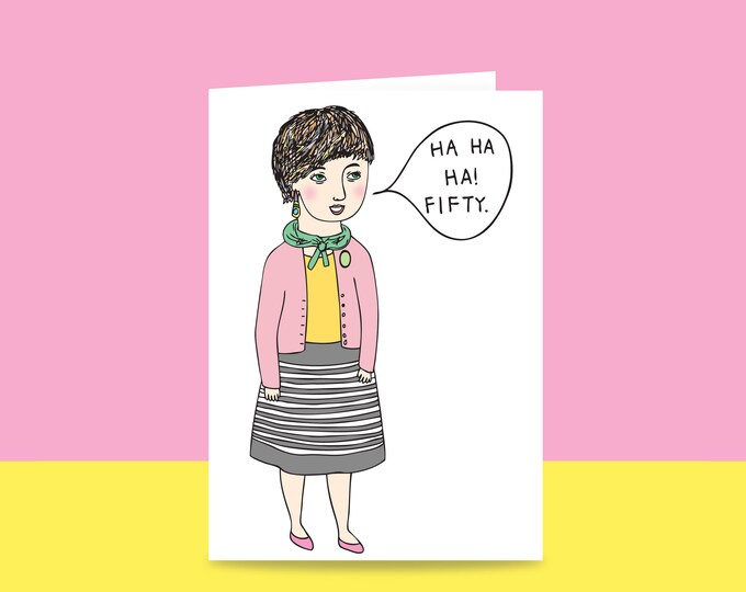 Birthday Card Ha Ha Ha Fifty 50 GIRL VERSION - Etsy