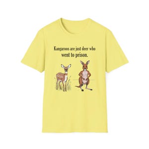 Kangaroos Are Just Deer Who Went to Prison Shirt, Funny Meme Kangar and ...