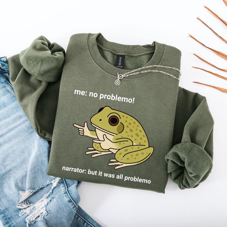 Frog Me No Problemo Narrator but It Was All Problemo Shirt, Funny Frog ...
