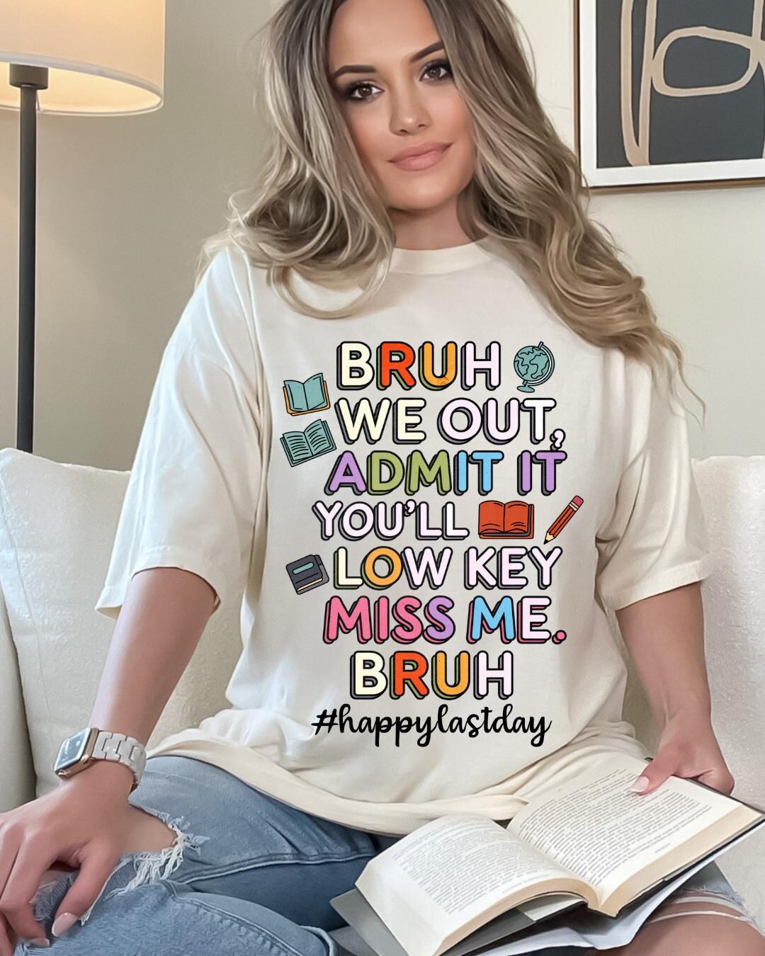 Bruh We Out Teachers Admit It You'll Low Key Miss Me Bruh Shirt,last ...