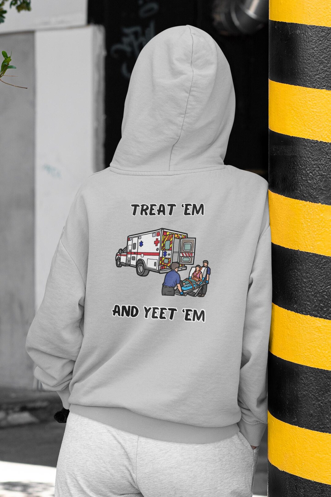 Treat Em and Yeet Em EMS Hoodie | First Responder Sweatshirt ...