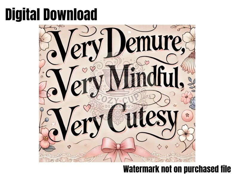 Very Demure, Very Mindful, Very Cutesy 20oz Skinny Tumbler Sublimation ...