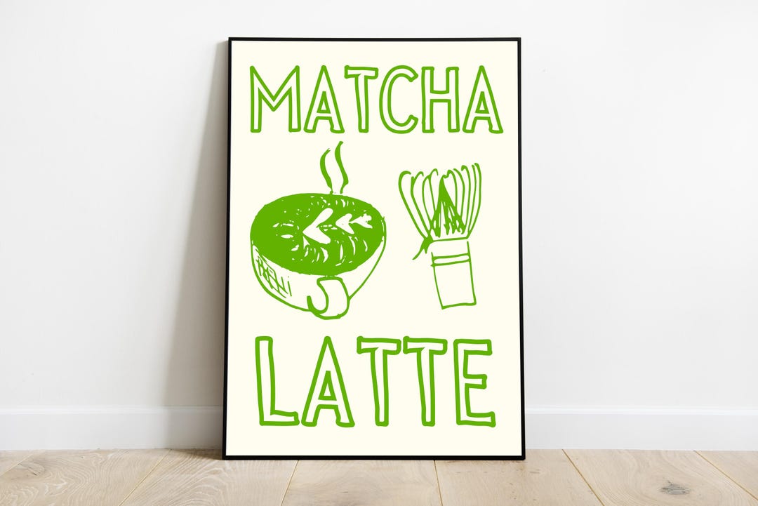 Matcha Latte Print – Fun Matcha Wall Art, Minimalist Kitchen Decor ...