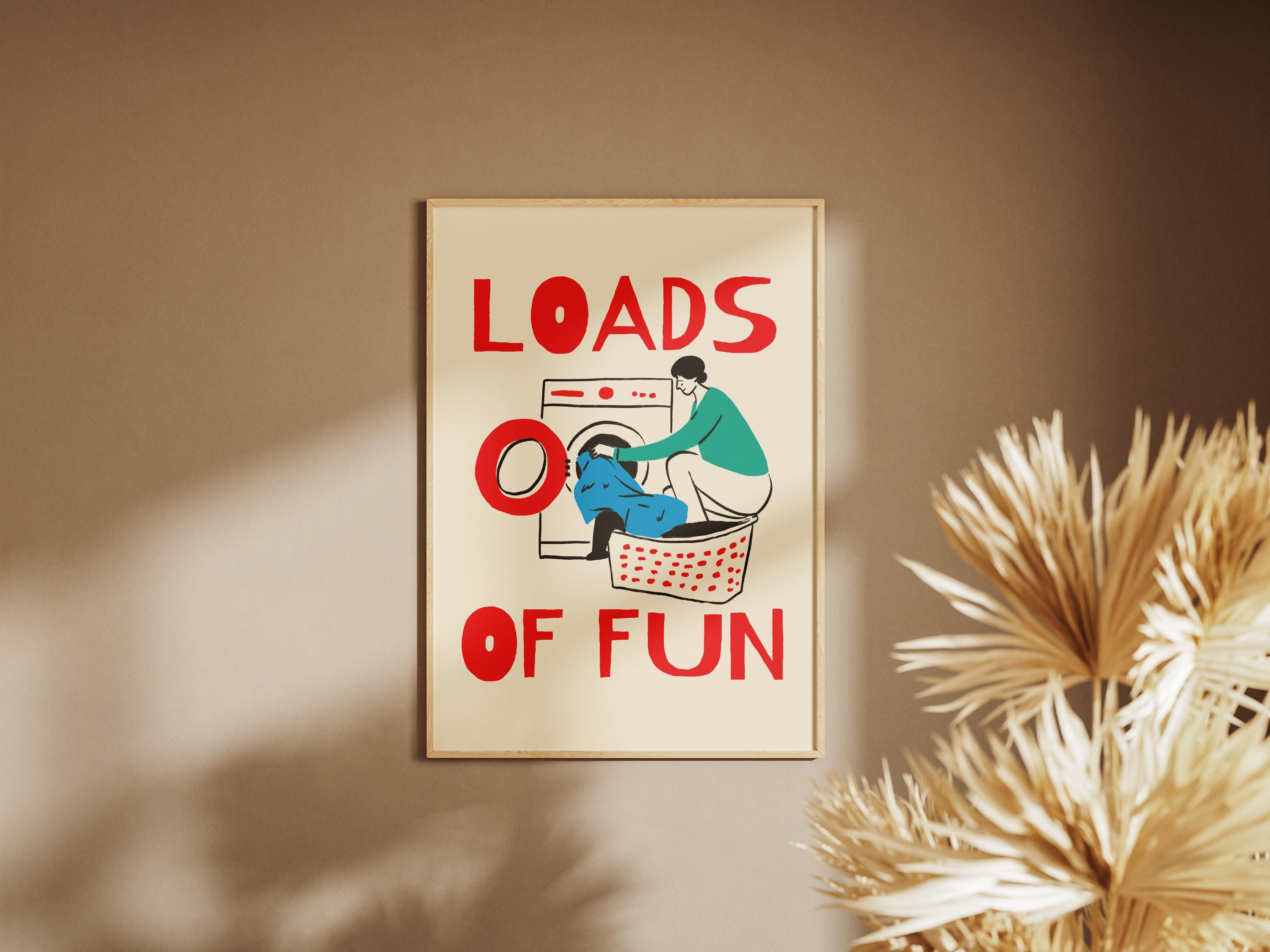 Loads of Fun Laundry Digital Wall Art, Laundry Room Wall Decor ...