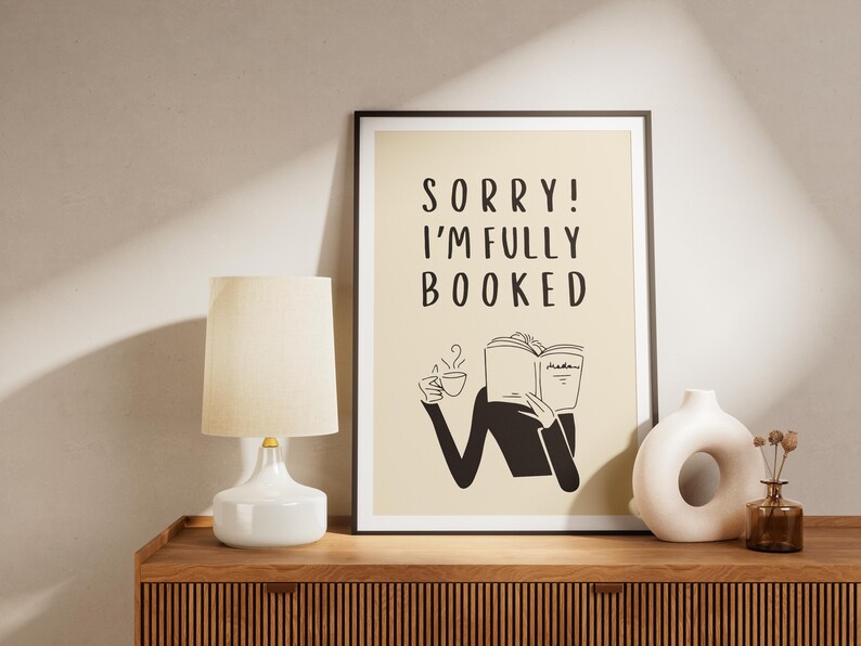 Sorry I'm Fully Booked Wall Art, Cozy Reading Nook Decor, Minimalist ...
