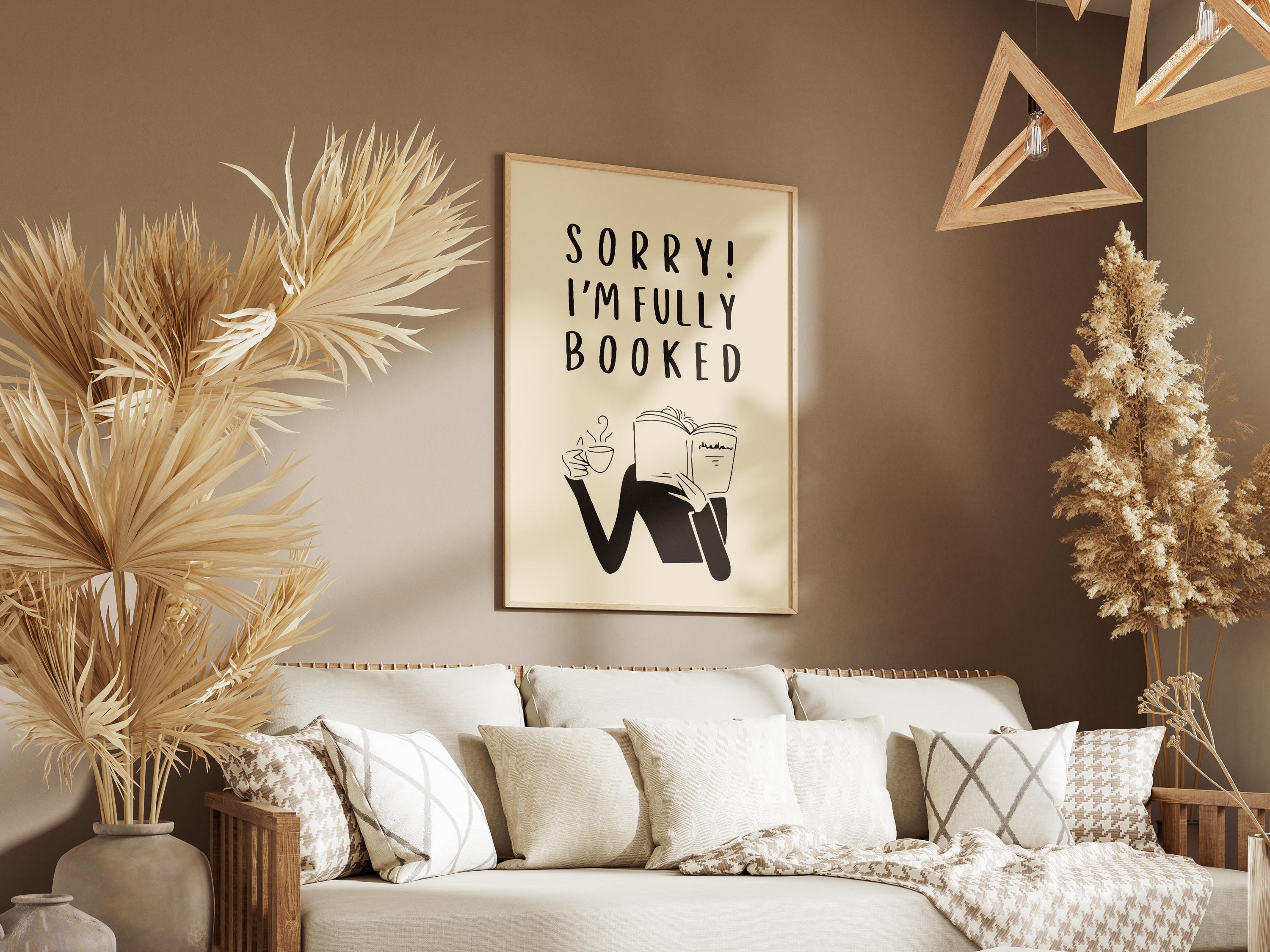 Sorry I'm Fully Booked Wall Art, Cozy Reading Nook Decor, Minimalist ...