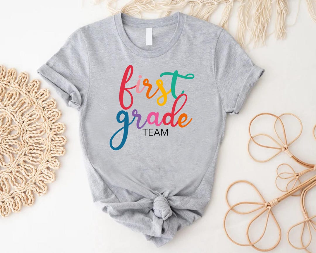 First Grade Team Shirt With Colorful Letters, Fun Teacher Shirt, 1st ...