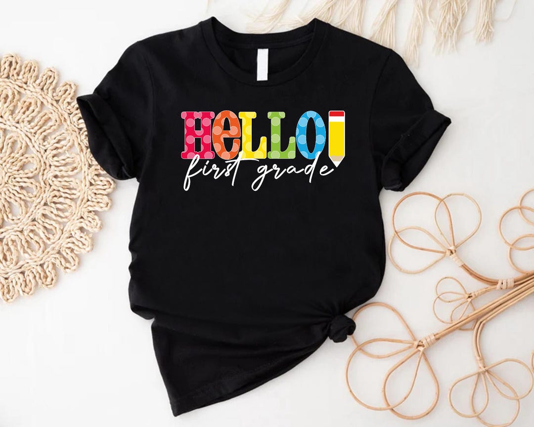 Hello First Grade Shirt for Kids, Colorful Pencil Graphic, First Day of ...