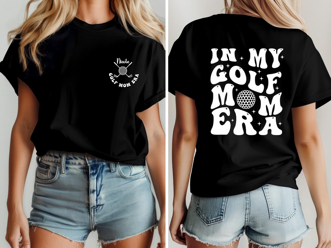 Custom in My Golf Mom Era Shirt, Golf Mama Gift Shirt, Gift for Golf ...