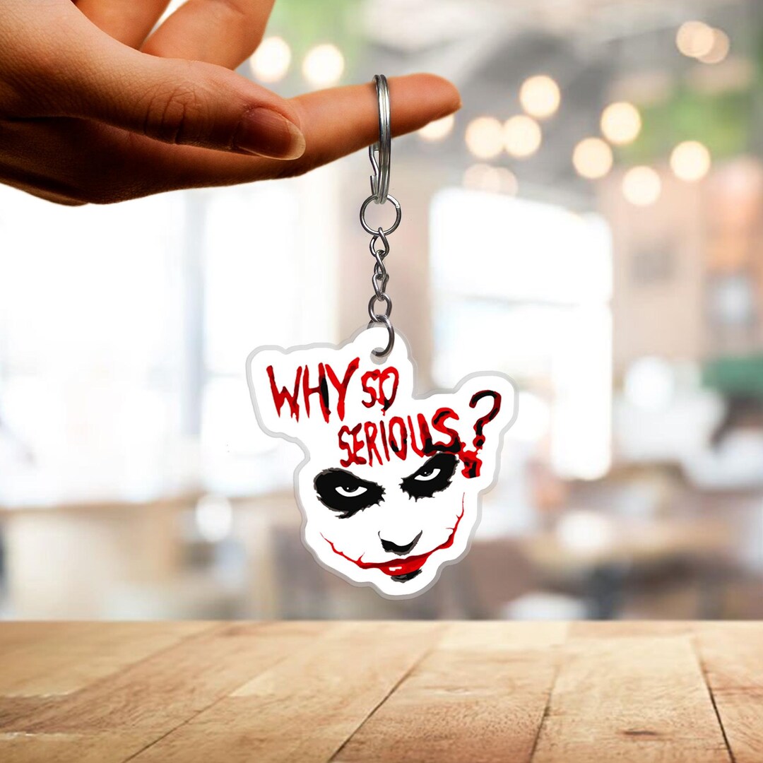 Joker Keychain Holder Charm Why so Serious Two Sided Color Print, Thin ...