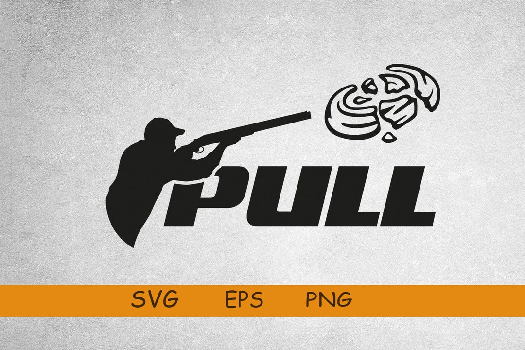 Trap Shooting Svg, Pull Svg, Trap Shooting, Clay Quote SVG, Clay Target ...