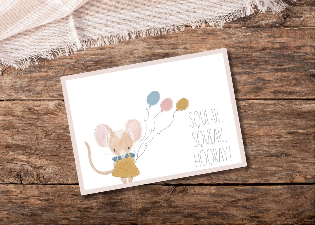 Printable Cute Mouse Birthday Card, Squeak, Squeak, Hooray, for Friends ...