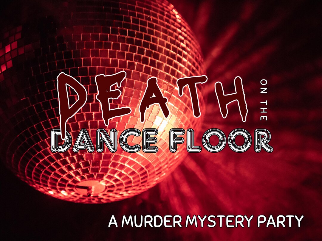 Murder Mystery Party Game: "death on the Dance Floor" - 12-20 Players ...