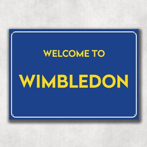 Wimbledon | Welcome to Sign | Metal Wall Sign | Retro | Vintage | Man ...