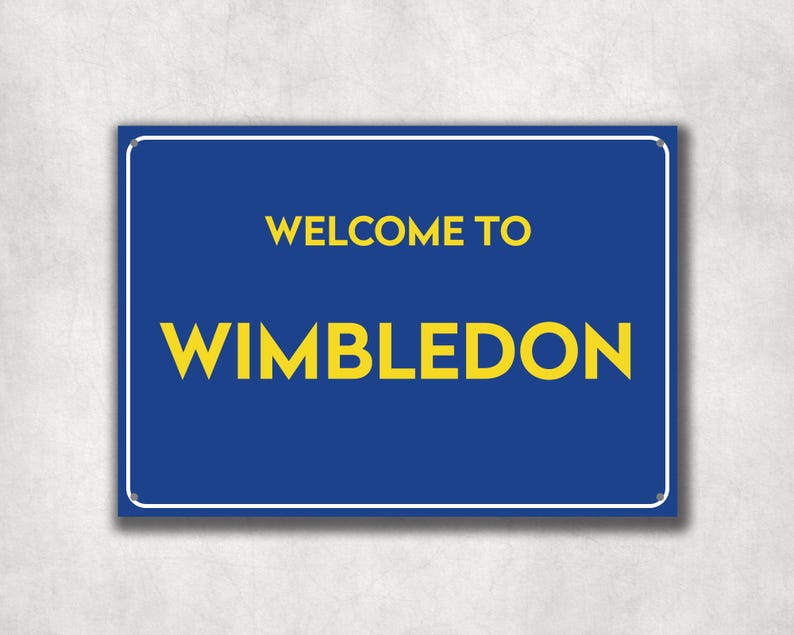 Wimbledon | Welcome to Sign | Metal Wall Sign | Retro | Vintage | Man ...