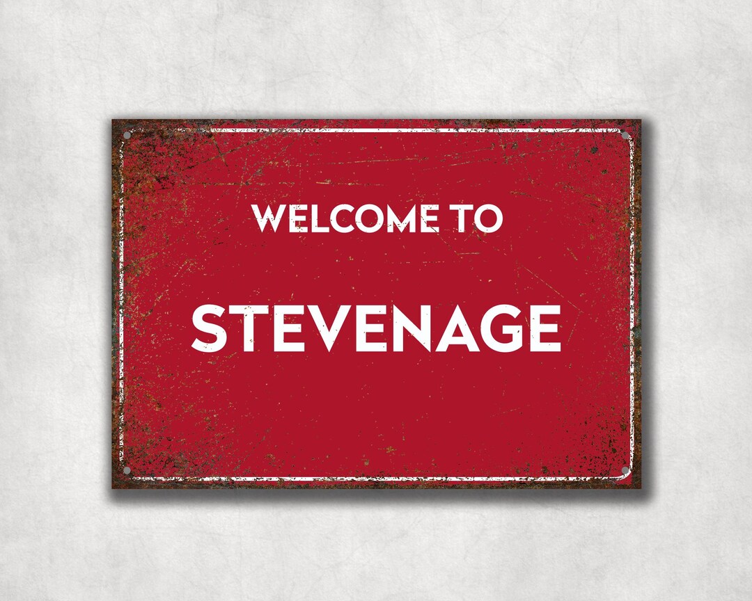 Stevenage | Welcome to Sign | Metal Wall Sign | Retro | Vintage | Man ...