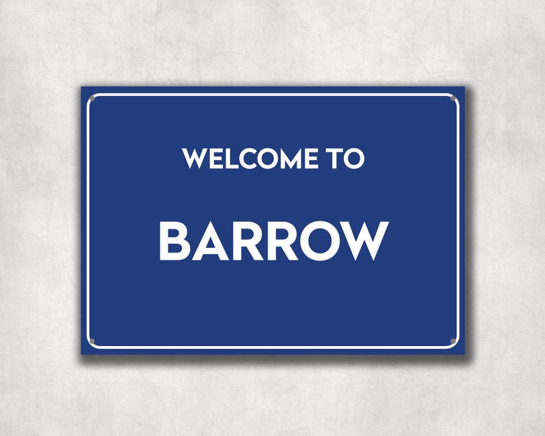Barrow | Welcome to Sign | Metal Wall Sign | Retro | Vintage | Man Cave ...