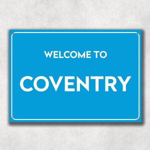 Coventry | Welcome to Sign | Metal Wall Sign | Retro | Vintage | Man ...