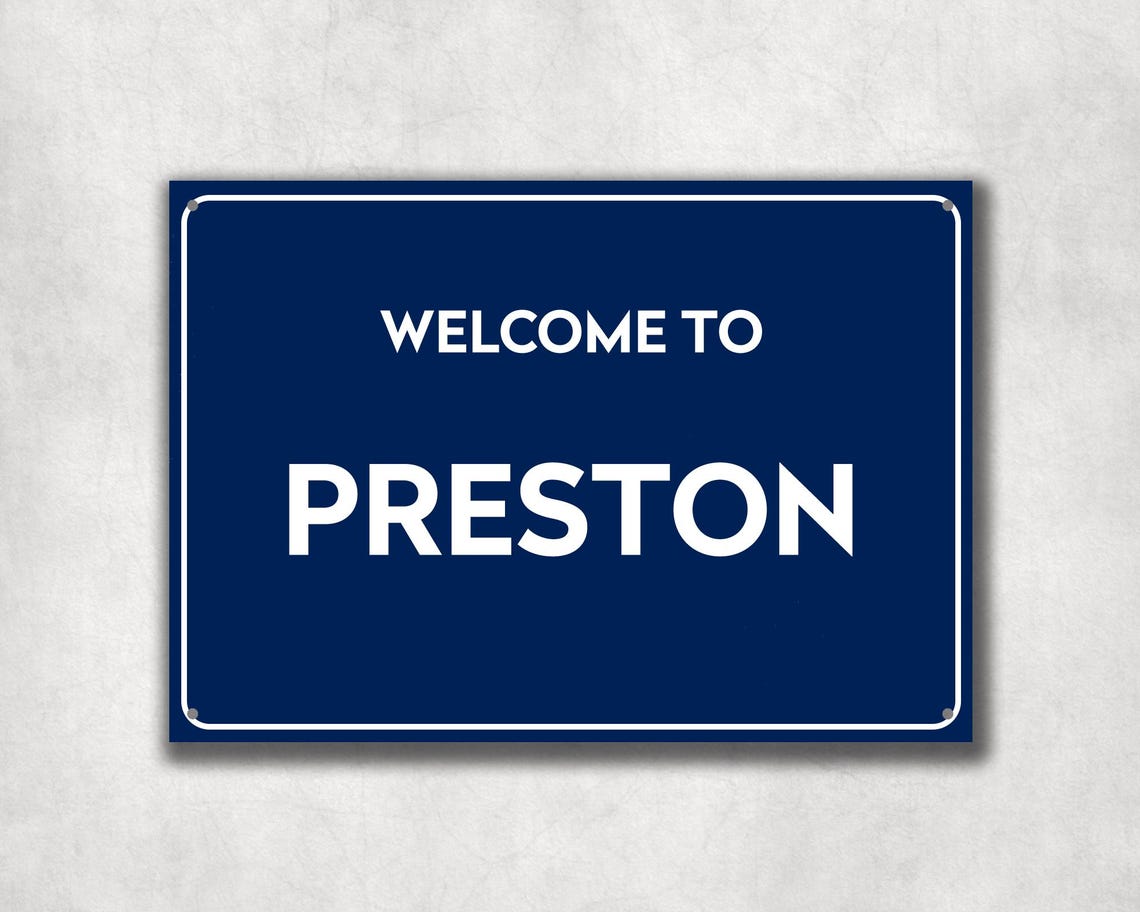Preston | Welcome to Sign | Metal Wall Sign | Retro | Vintage | Man ...
