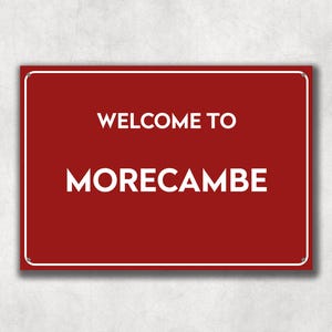 Morecambe | Welcome to Sign | Metal Wall Sign | Retro | Vintage | Man ...