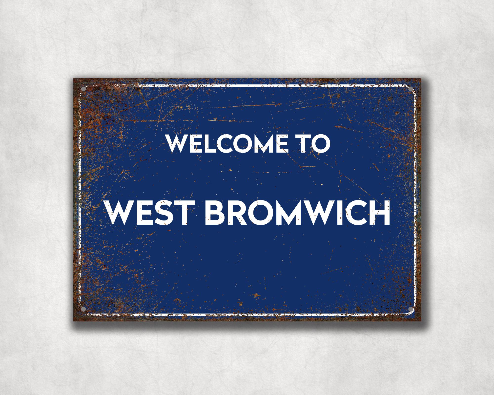 West Bromwich Welcome to Sign Metal Wall Sign Retro Vintage Man Cave ...
