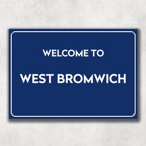 West Bromwich Welcome to Sign Metal Wall Sign Retro Vintage Man Cave ...
