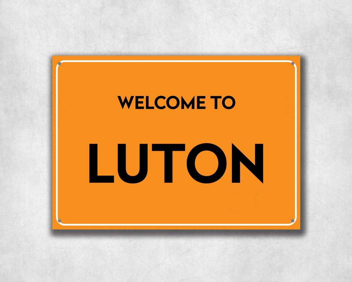 Luton Welcome to Sign Metal Wall Sign Retro Vintage Man Cave Home Bar ...
