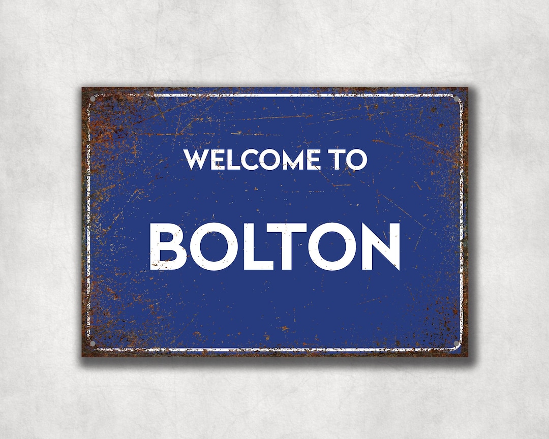 Bolton | Welcome to Sign | Metal Wall Sign | Retro | Vintage | Man Cave ...