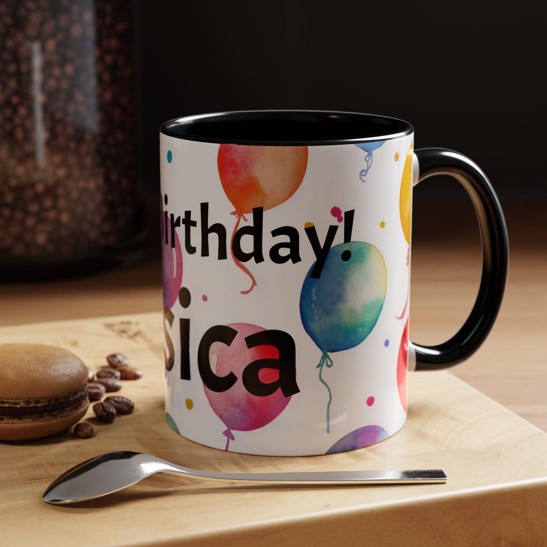 Personalized Birthday Mug Celebrate With Colorful Balloons Perfect Gift ...