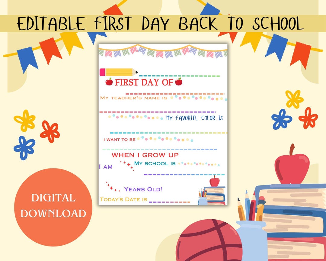 Editable First Day Back to School, Customizable, Any Age, Template ...